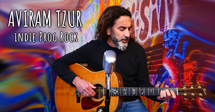 Aviram Tzur – Indie Contemporary Prog Rock, Progressive Rock, Neo prog